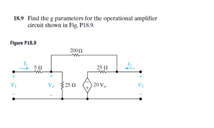 Solved 18.9 Find the g parameters for the operational | Chegg.com