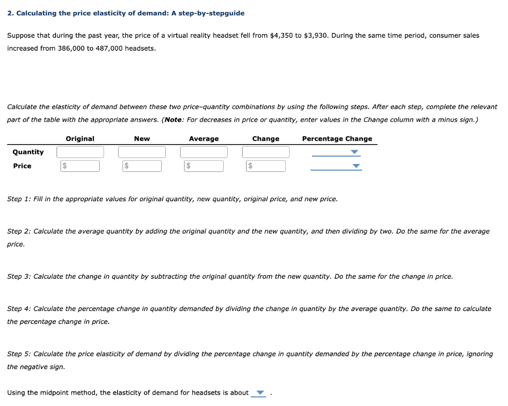 Solved 2. Calculating the price elasticity of demand: A | Chegg.com
