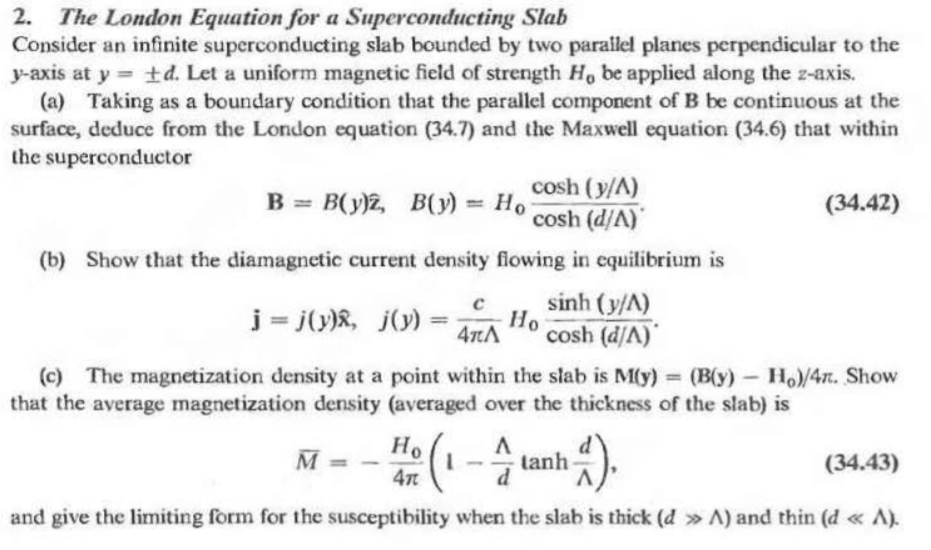 2. The London Equation for a Superconducting Slab | Chegg.com