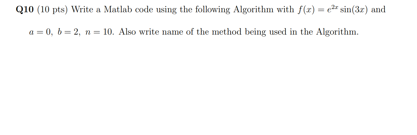 Solved Q10 10 Pts Write A Matlab Code Using The Following 