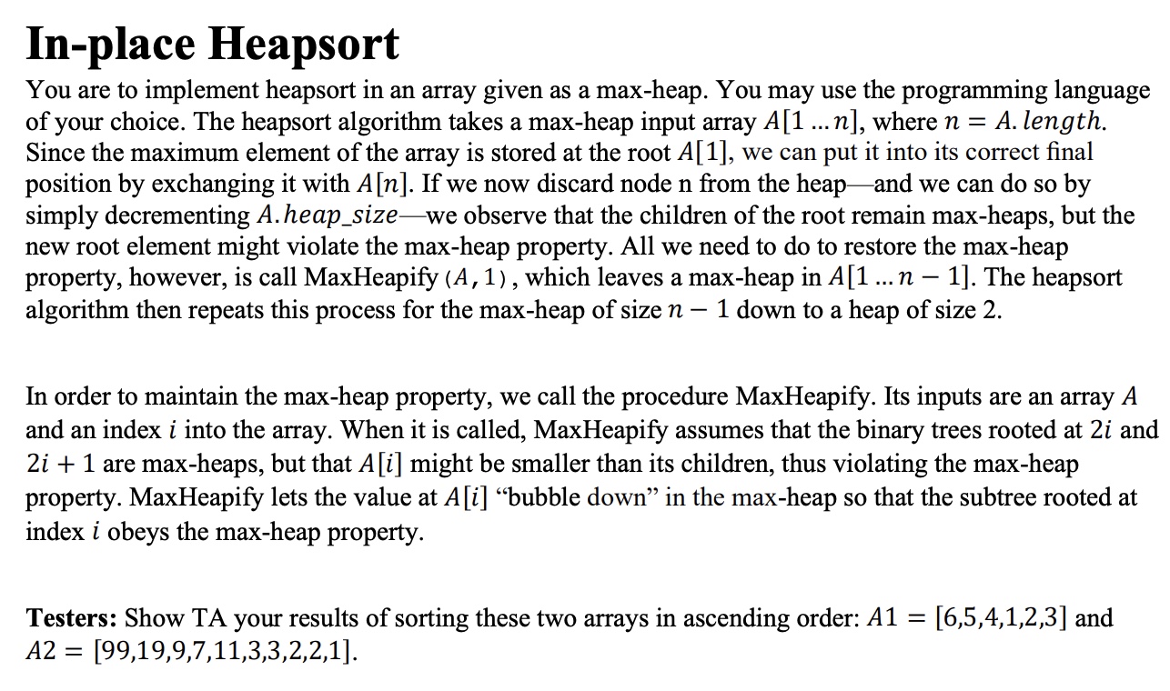 In-place HeapsortYou are to ﻿implement heapsort in an | Chegg.com