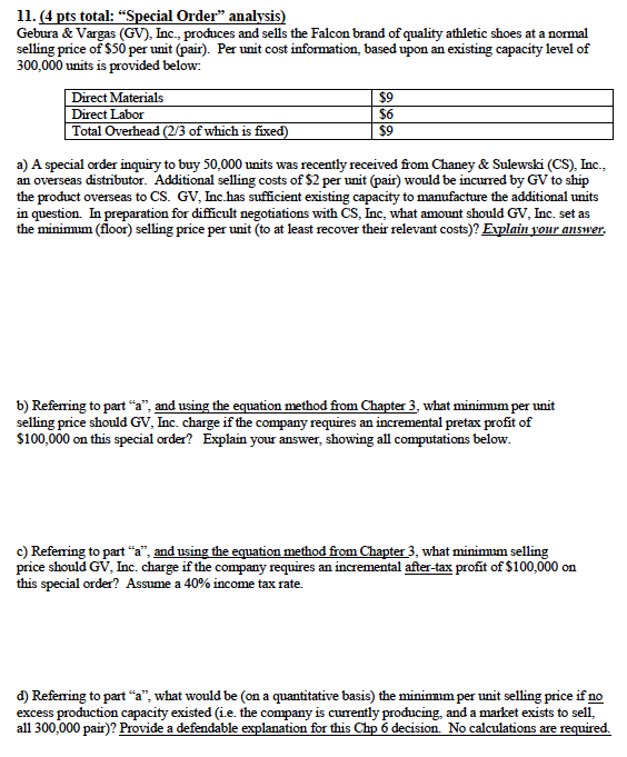 Solved 11. (4 pts total: ""Special Order analysis) Gebura & | Chegg.com