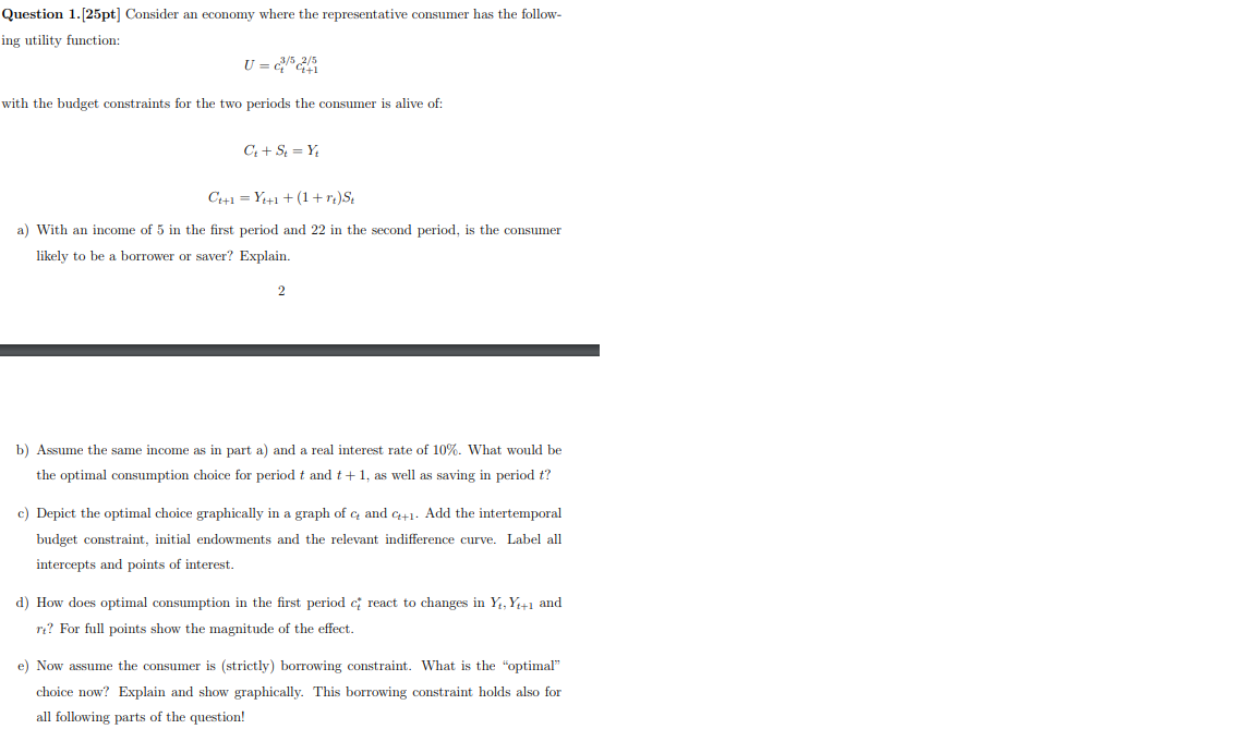 Solved Question 1.[25pt] Consider an economy where the | Chegg.com