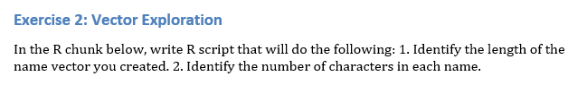 Solved Exercise 2: Vector Exploration In the R chunk below, | Chegg.com