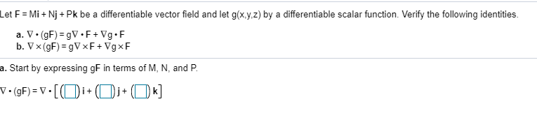 Solved Let F= Mi+Nj + Pk be a differentiable vector field | Chegg.com