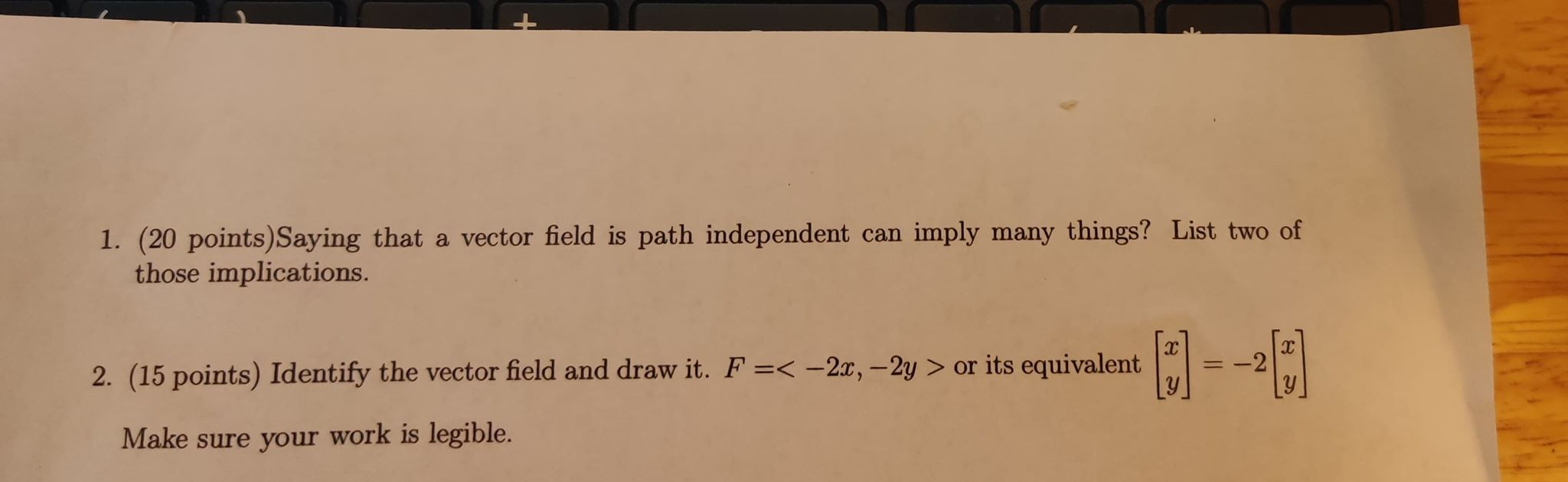 1. (20 points)Saying that a vector field is path | Chegg.com