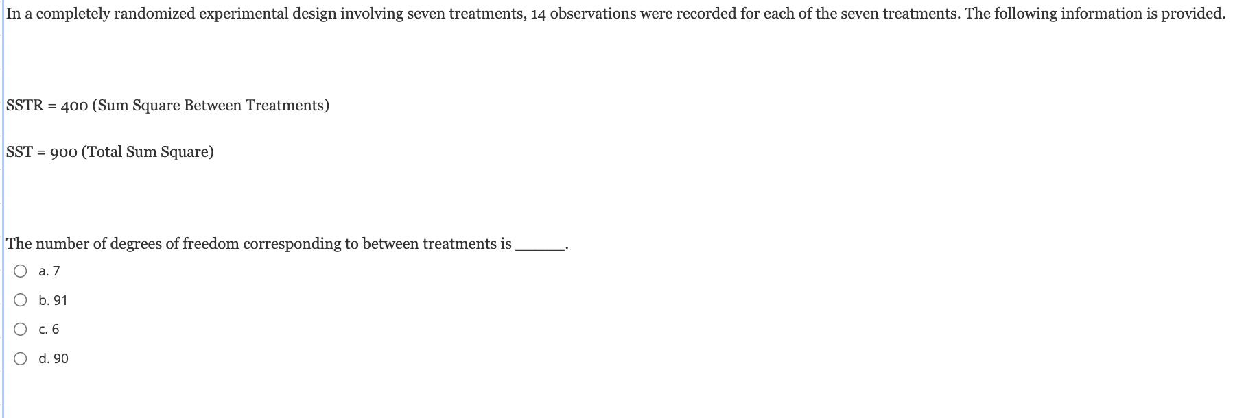 Solved In a completely randomized experimental design | Chegg.com