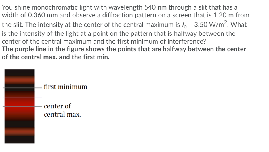 Solved You shine monochromatic light with wavelength 540 nm | Chegg.com