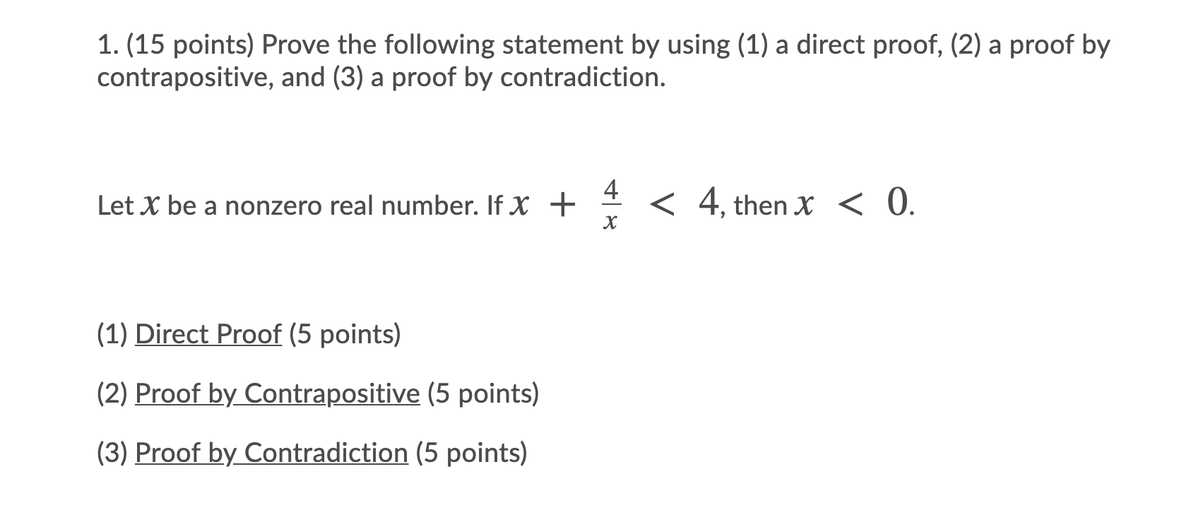 Solved 1. (15 points) Prove the following statement by using | Chegg.com