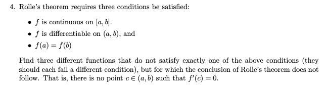 Solved 4. Rolle's theorem requires three conditions be | Chegg.com