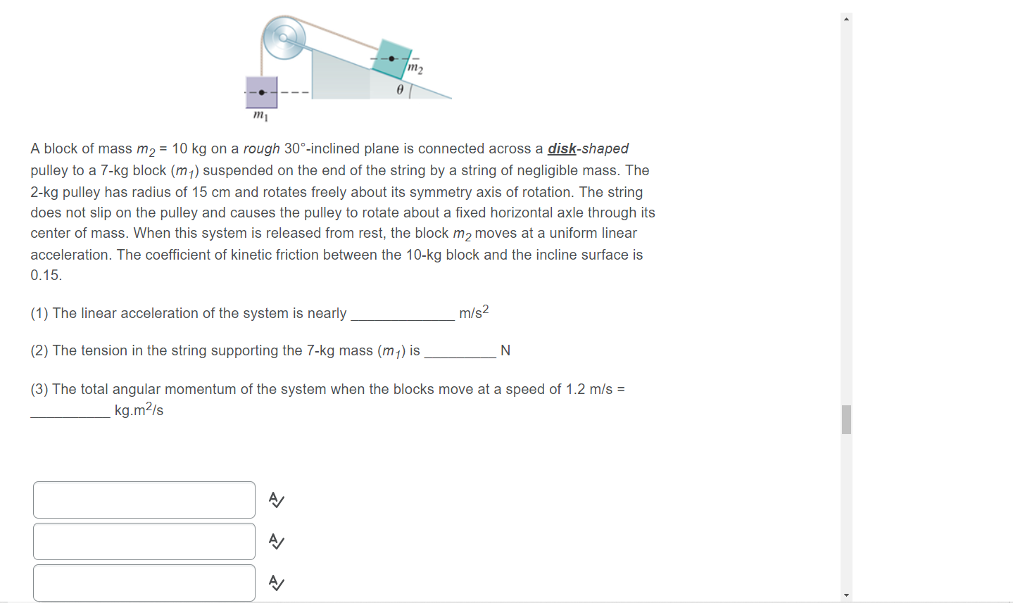 Solved mi A block of mass m2 = 10 kg on a rough 30°-inclined | Chegg.com