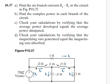 Solved 10.37 ﻿a) ﻿Find the six branch currents Ia-If ﻿in the | Chegg.com