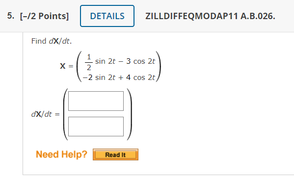 Solved 5. [-/2 Points] Find dx/dt. X = dx/dt = DETAILS | Chegg.com
