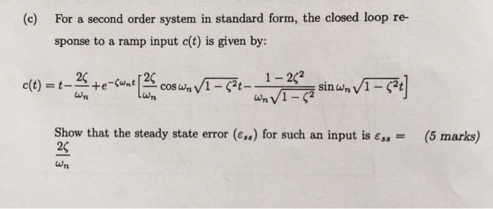 Solved For a second order system in standard form, the | Chegg.com