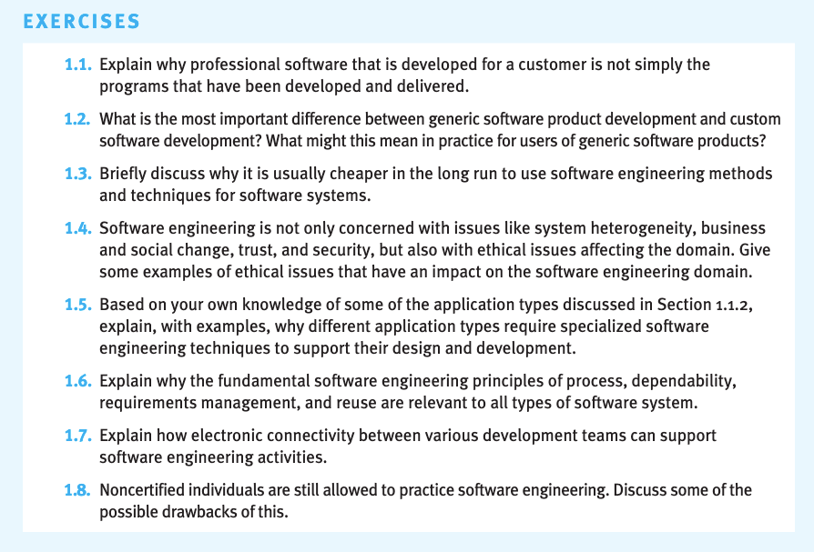 Solved EXERCISES 1.1. Explain why professional software that | Chegg.com