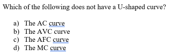 Solved Which of the following does not have a U-shaped | Chegg.com
