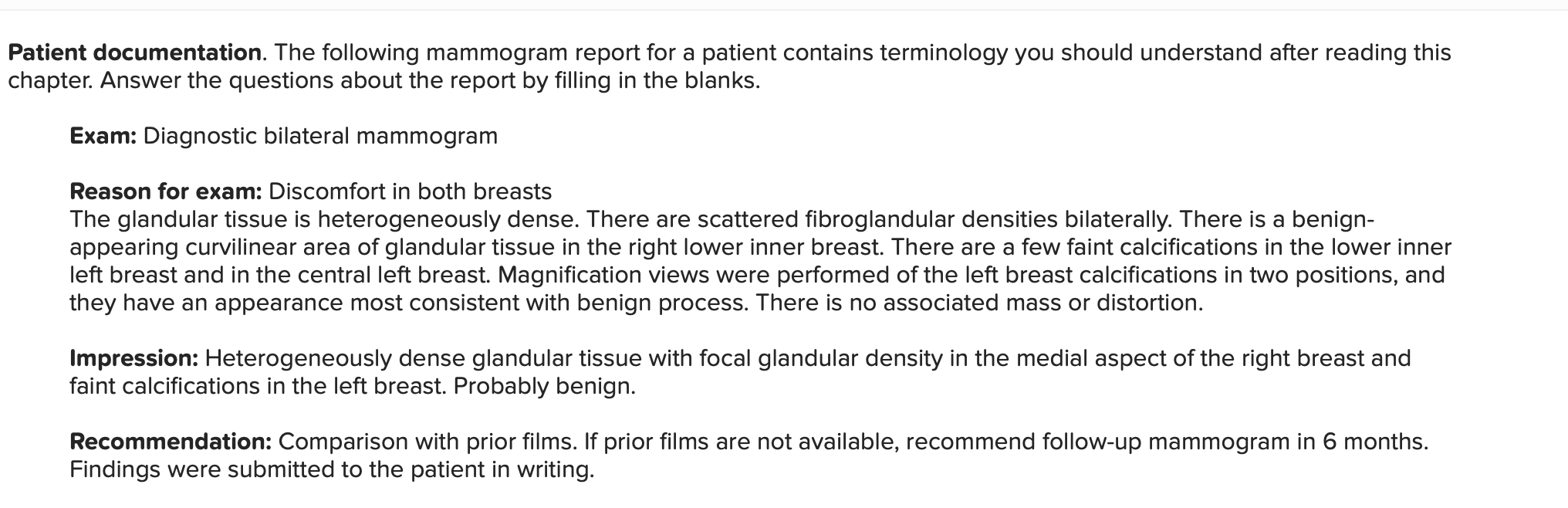 Solved Patient documentation. The following mammogram report | Chegg.com