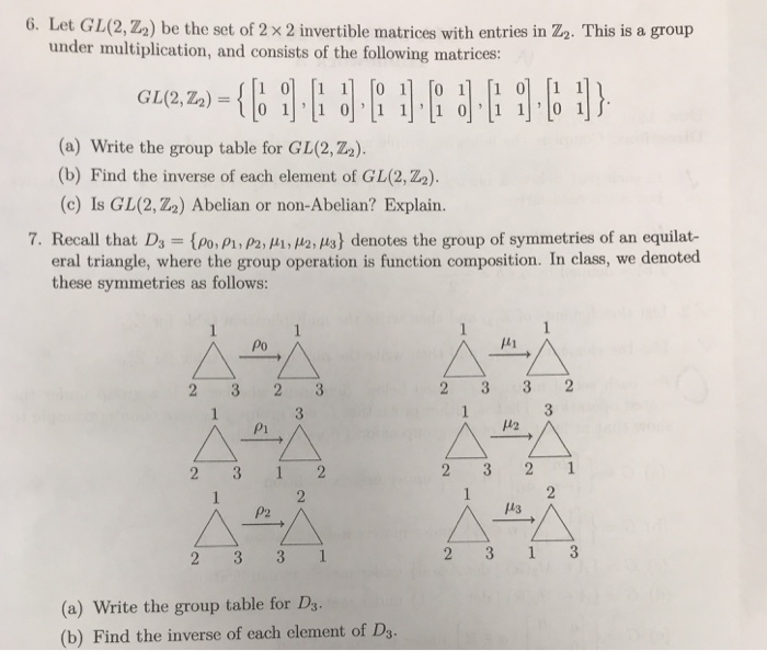 Solved 6. Let GL(2,22) be the set of 2 × 2 invertible | Chegg.com