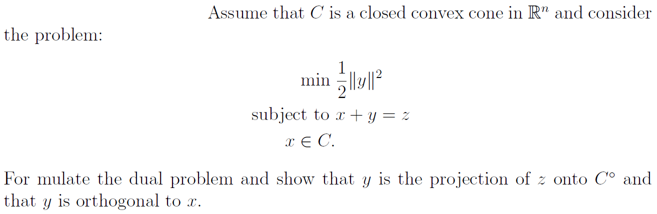 Solved Assume that C is a closed convex cone in R” and | Chegg.com