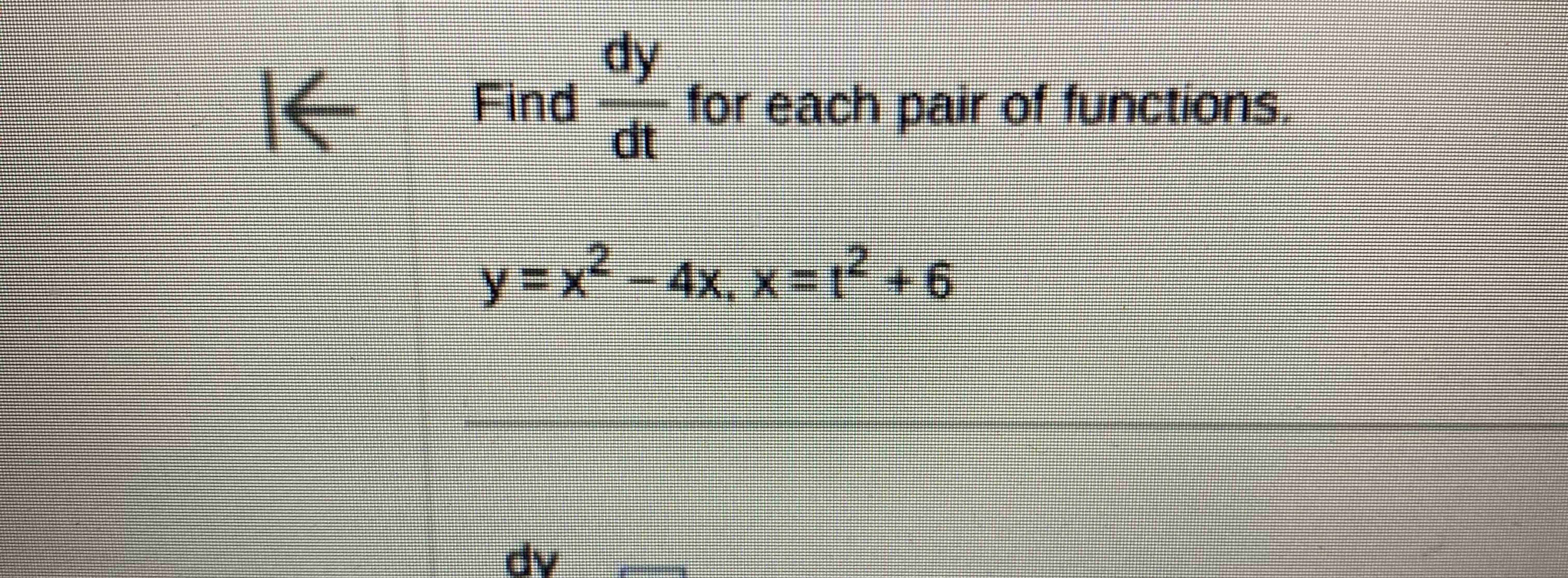 Solved 1larr Find dydt ﻿for each pair of | Chegg.com