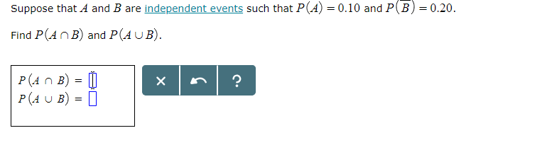 Solved Suppose that A and B are independent events such that | Chegg.com