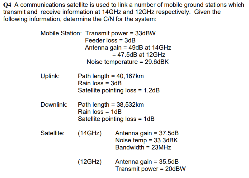 Solved Q4 A communications satellite is used to link a | Chegg.com