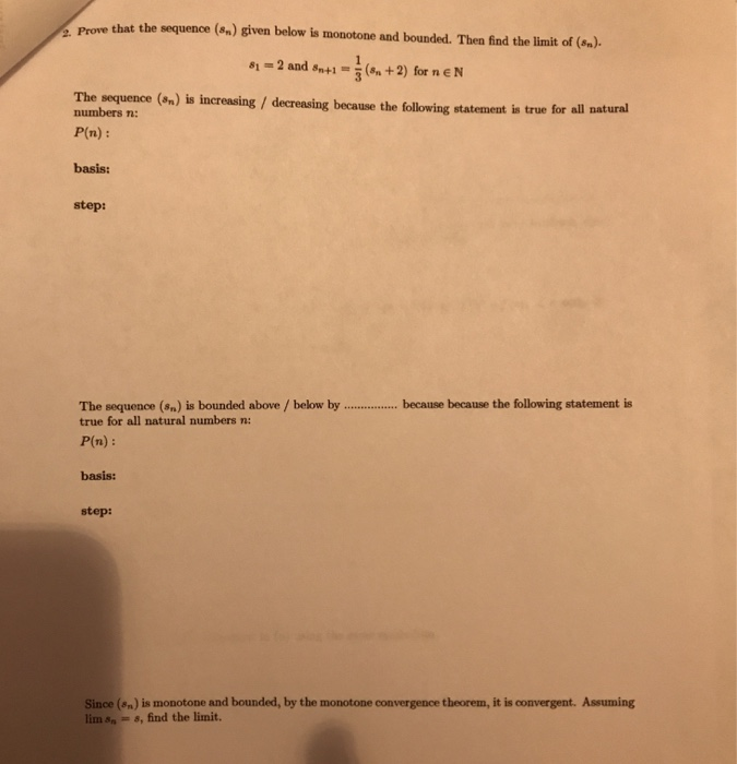Solved that the sequence (%) given below is monotone and | Chegg.com