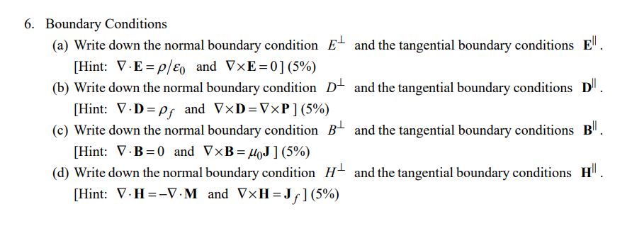 Solved Boundary Conditions(a) ﻿Write down the normal | Chegg.com