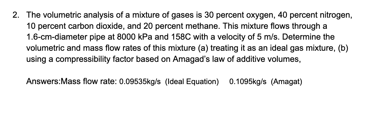 Solved 2. The volumetric analysis of a mixture of gases is | Chegg.com
