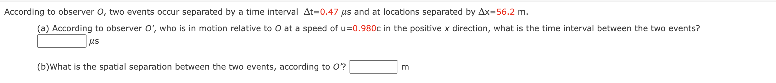 Solved According to observer O, two events occur separated | Chegg.com