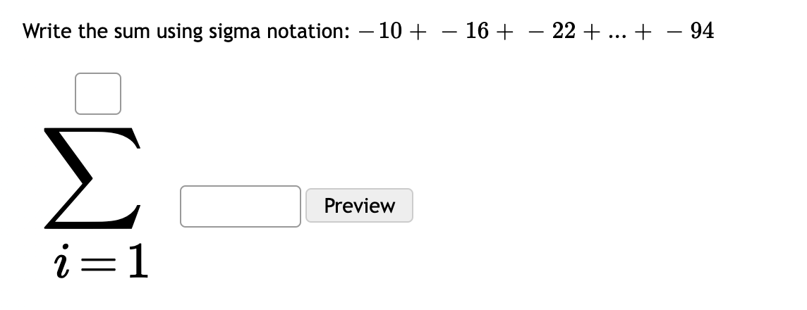Solved Write the sum using sigma notation: | Chegg.com