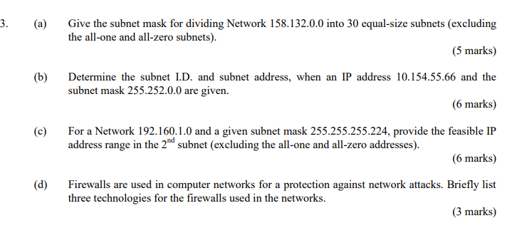 Solved 3. (a) Give the subnet mask for dividing Network | Chegg.com