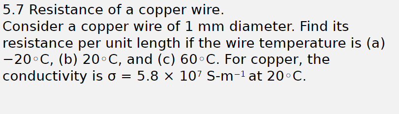 Solved 5.7 Resistance of a copper wire. Consider a copper | Chegg.com