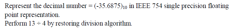 Solved Represent the decimal number = (-35.6875)10 in IEEE | Chegg.com