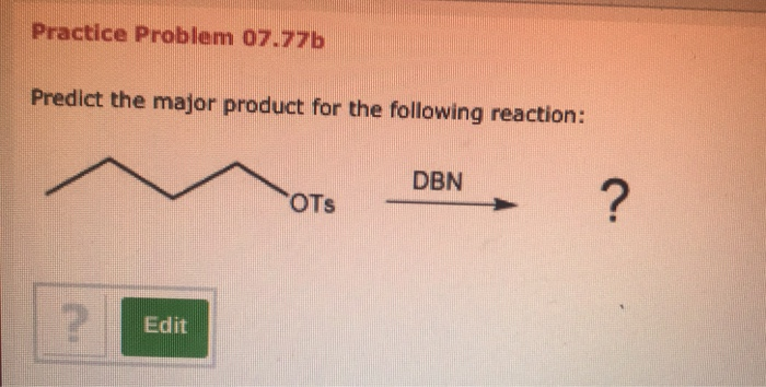 Solved Practice Problem 07.77a Predict the major product for | Chegg.com