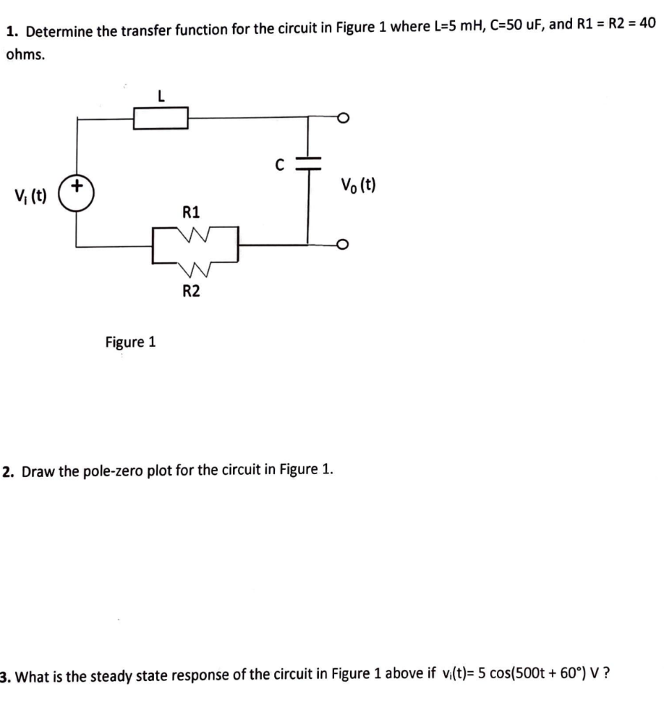 Solved 1. Determine the transfer function for the circuit in | Chegg.com