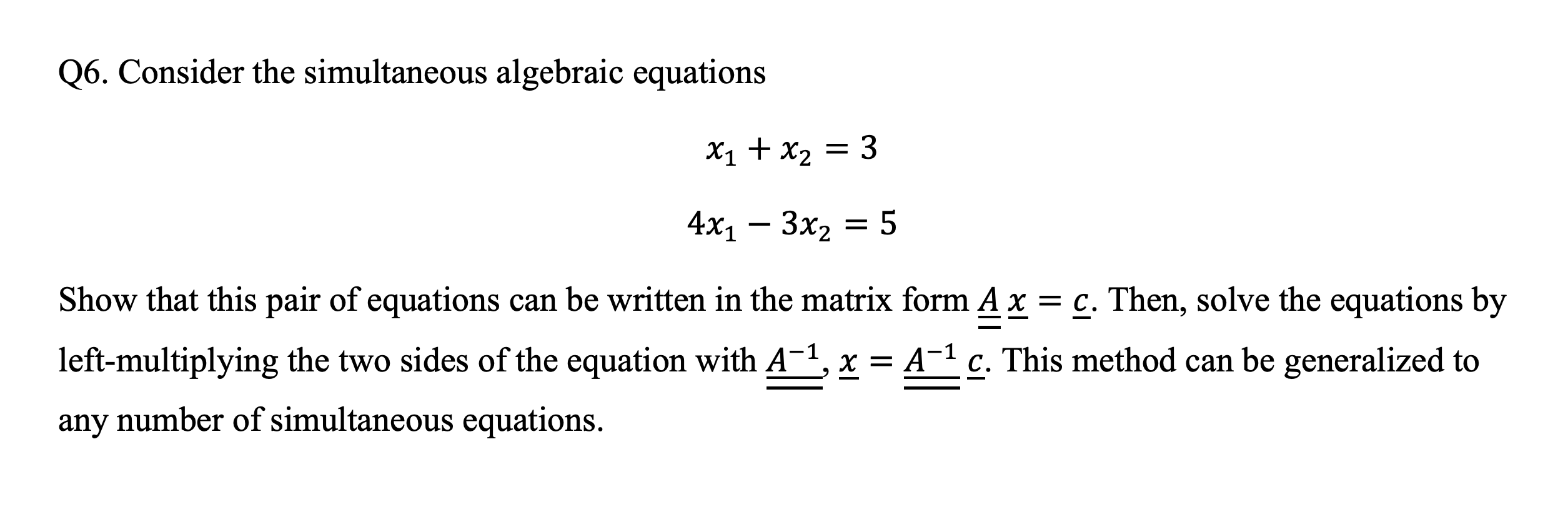 Solved Q6. Consider the simultaneous algebraic equations X1 | Chegg.com