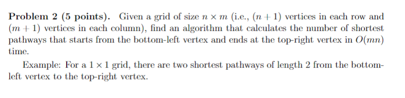 Solved Problem 2 (5 points). Given a grid of size n×m (i.e., | Chegg.com