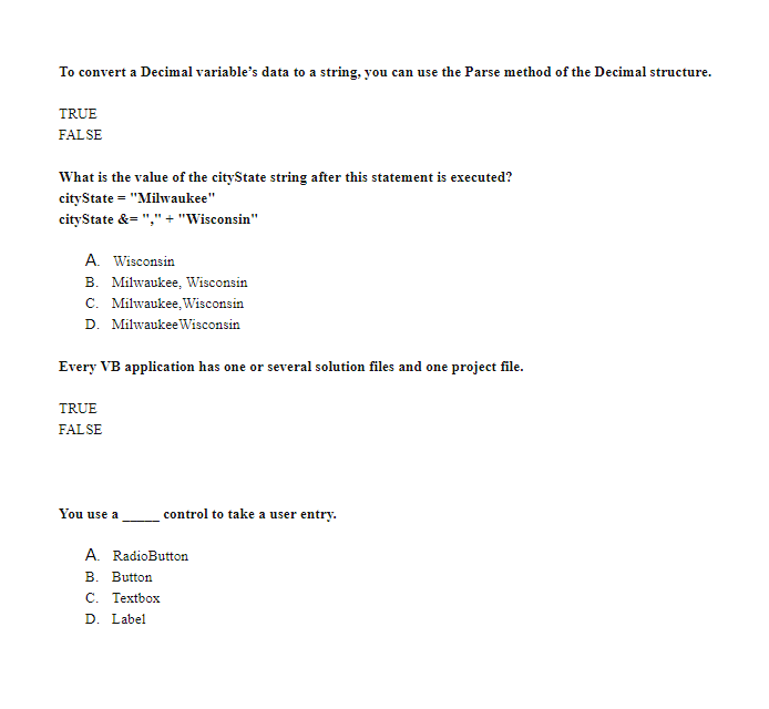 Solved Dim a As Decimal = 2.5D Dim b As Decimal = 4.0D Dim c | Chegg.com