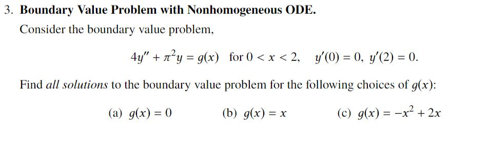 Solved 3. Boundary Value Problem with Nonhomogeneous ODE. | Chegg.com