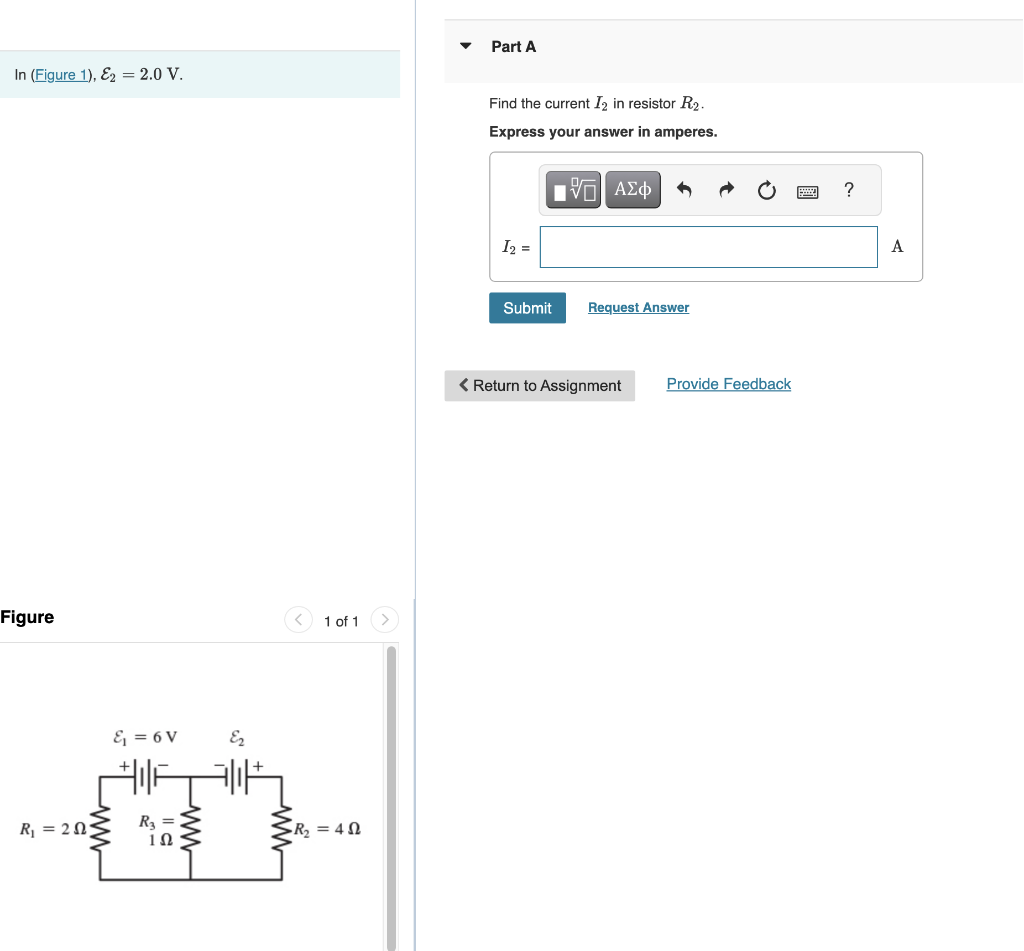 Solved E2=2.0 V Find the current I2 in resistor R2. Express | Chegg.com