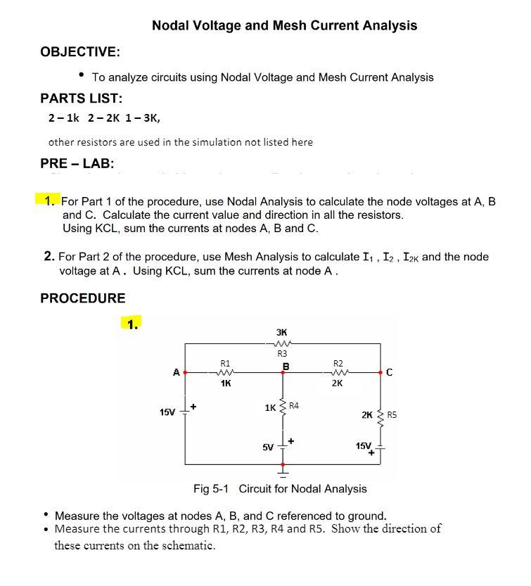 Solved Nodal Voltage and Mesh Current Analysis OBJECTIVE: To | Chegg.com