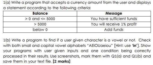 Solved 1(a) Write a program that accepts a currency amount | Chegg.com