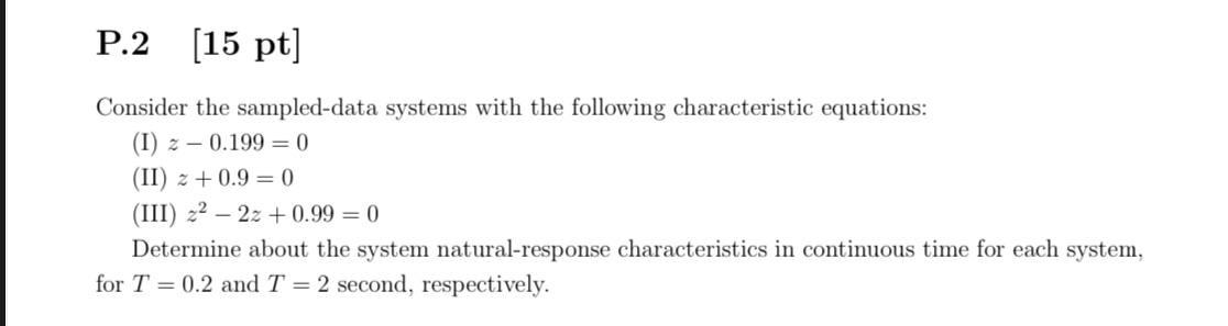 Solved Consider the sampled-data systems with the following | Chegg.com