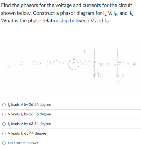 Solved Find the phasors for the voltage and currents for the | Chegg.com