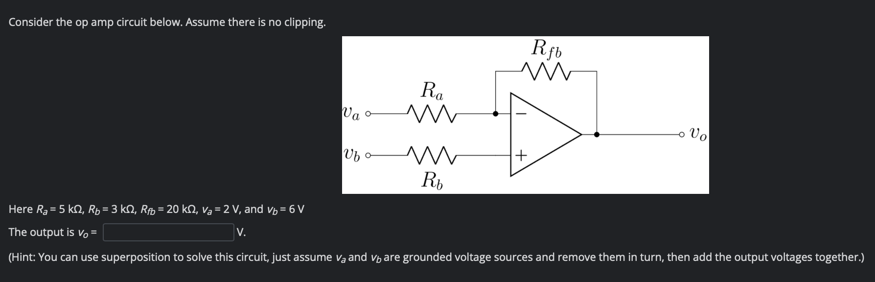 Solved Consider the op amp circuit below. Assume there is no | Chegg.com