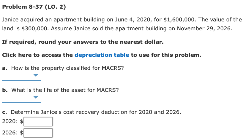 Solved Problem 8 37 LO 2 Janice Acquired An Apartment Chegg solved-problem-8-37-lo-2-janice-acquired-an-apartment-chegg