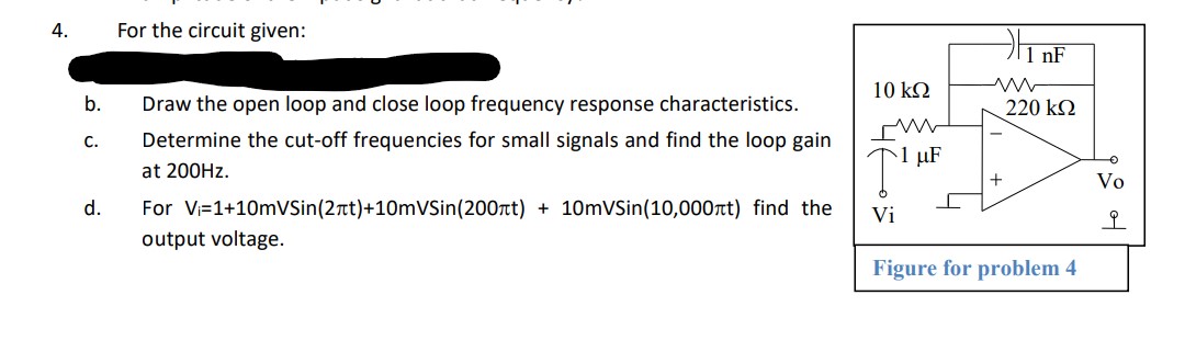 Solved For the circuit given:b. ﻿Draw the open loop and | Chegg.com