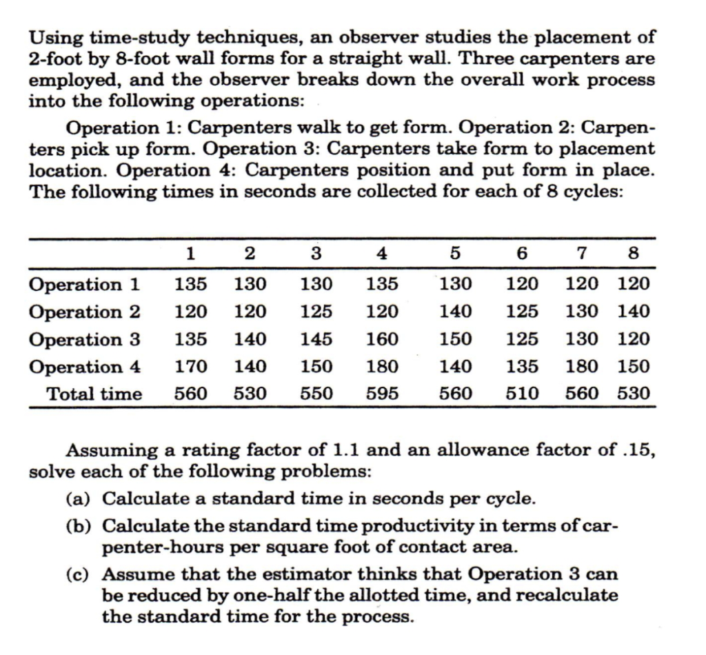 Solved Using time-study techniques, an observer studies the | Chegg.com