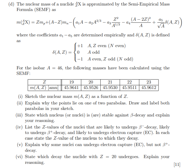 Solved (d) The nuclear mass of a nuclide 4X is approximated | Chegg.com
